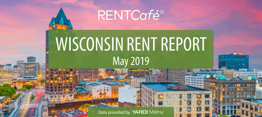 Wisconsin Rent Report - May 2019 - RentCafe rental blog